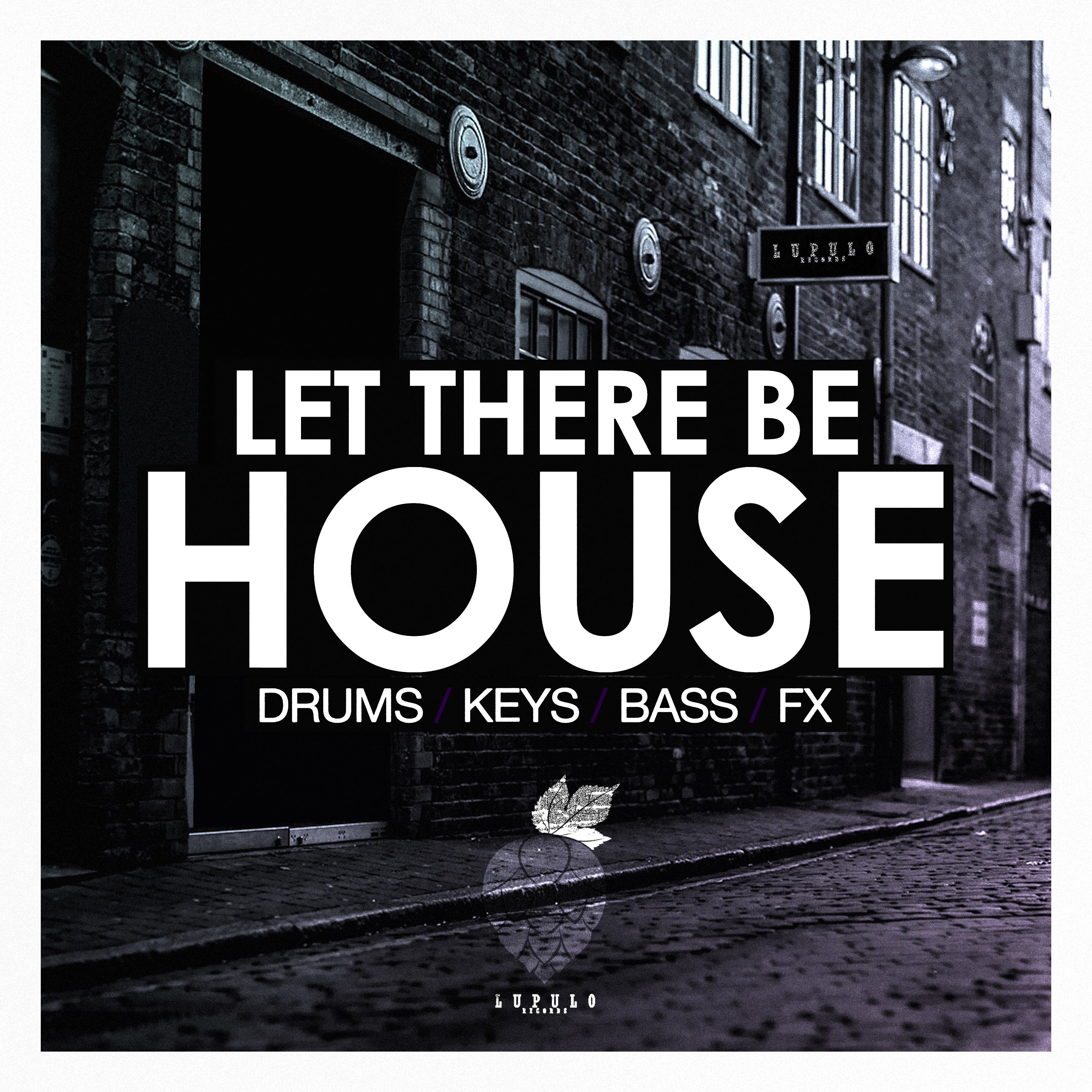 Let There Be House – Studio Tronnic